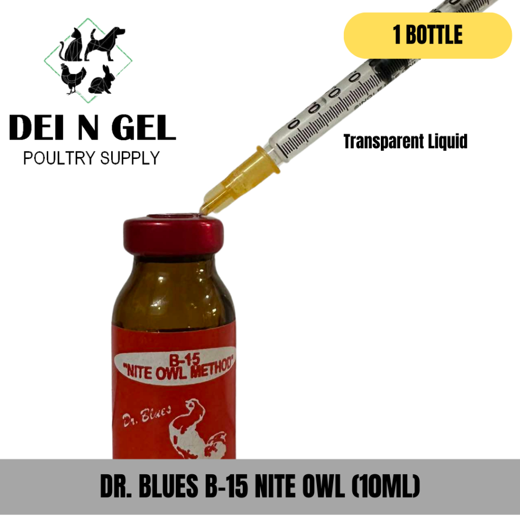 Dr. Blues B-15 Nite Owl Method for Gamefowl 10ml - TRANSPARENT LIQUID ...
