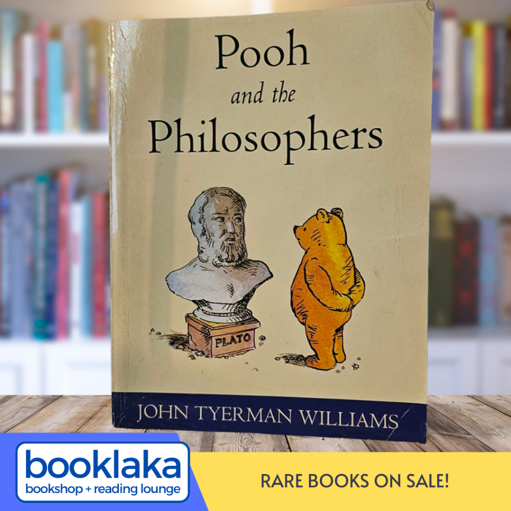 Pooh and the Philosophers - John Tyerman Williams - Philosophy ...