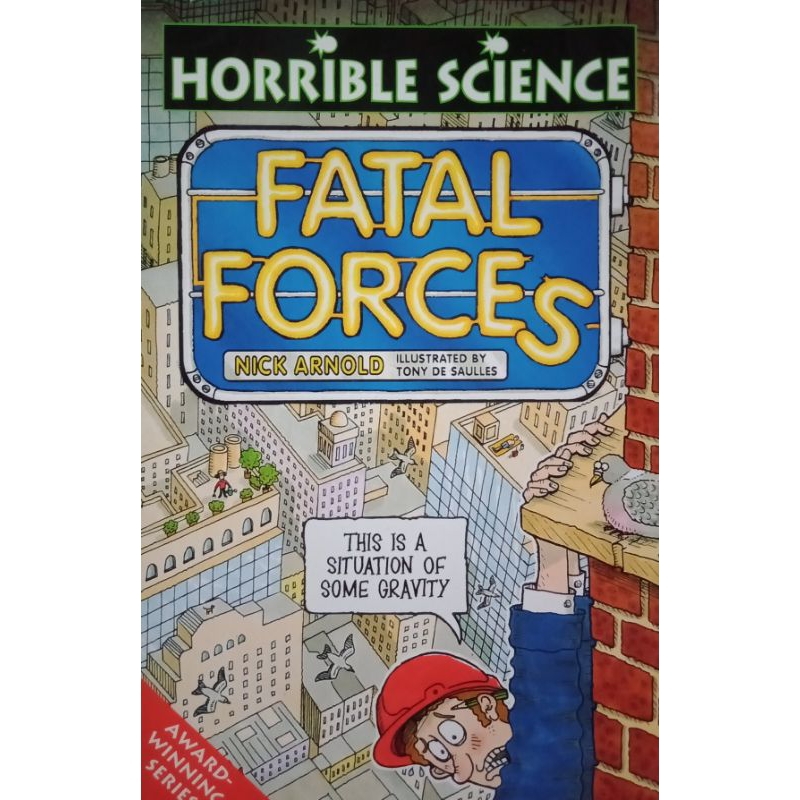 Horrible Science Fatal Forces By Nick Arnold 17S J | Shopee Philippines