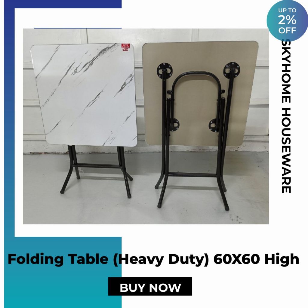 Folding Table (Heavy Duty) 60X60 High (MAXIMUM 2PCS PER ORDER) | Shopee ...