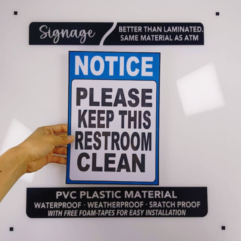 SIGNAGE - NOTICE PLEASE KEEP THIS RESTROOM CLEAN SIGNAGE - PVC PLASTIC ...