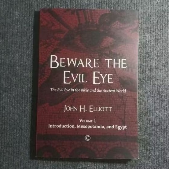 BEWARE OF THE EVIL EYE: The Evil Eye in the Bible and the Ancient World ...