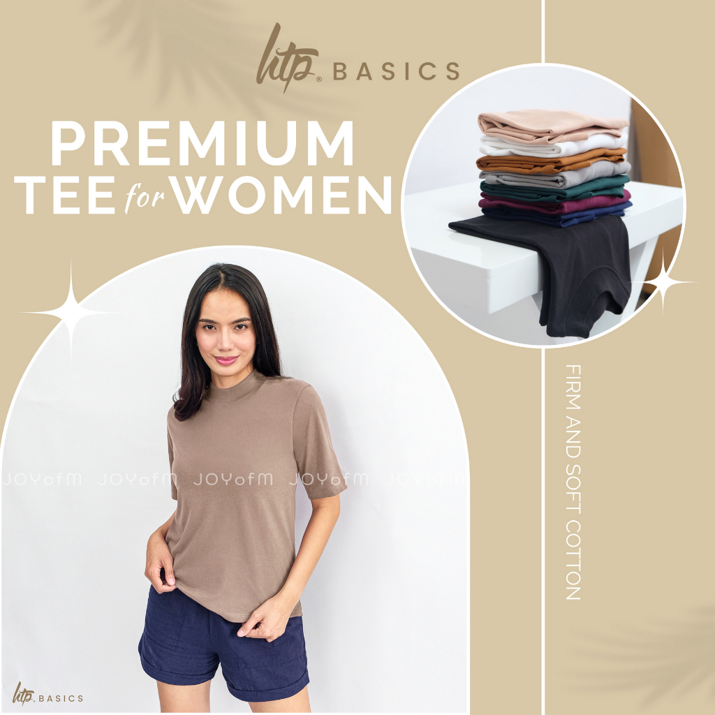 HTP Basics NEW Premium Tees for Women | Firm and Soft Cotton | Shopee ...