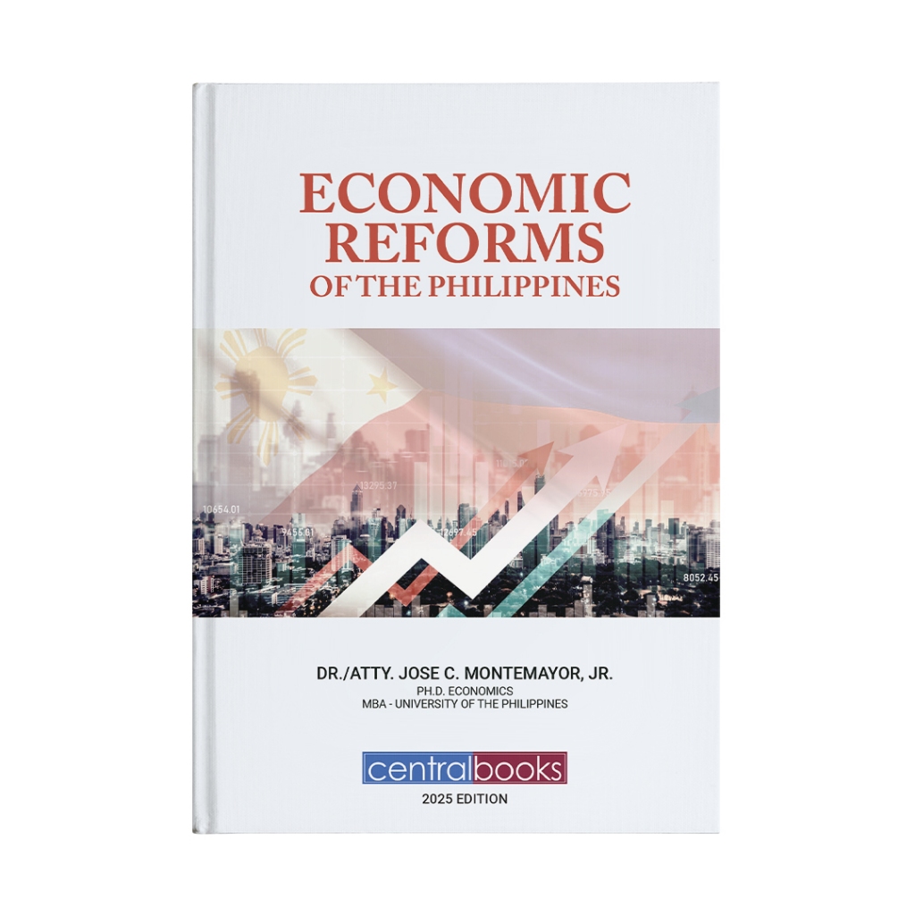 Economic Reforms of the Philippines (2025) by Dr. (Atty.) Jose C ...