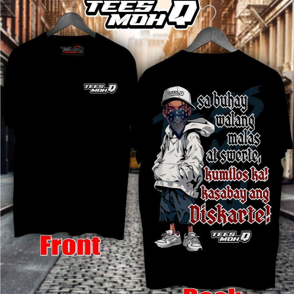 T-Shirt Trending Customized Walng Malas sa taong may Diskarte Design A3 ...