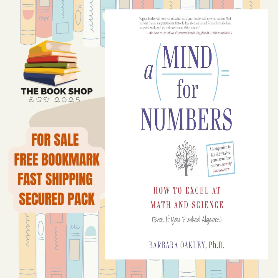 A Mind for Numbers: How to Excel at Math and Science (Even If You ...