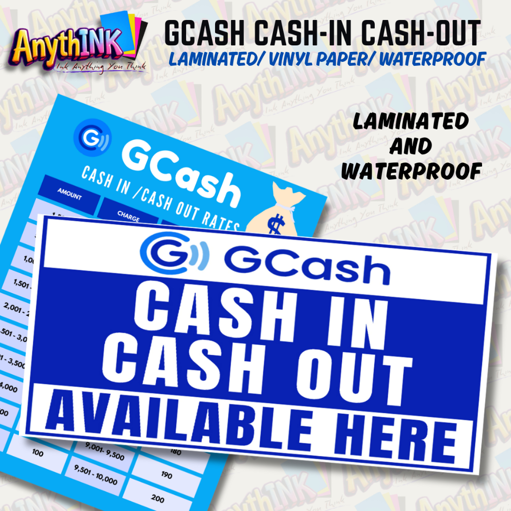 GCASH CASH IN CASH OUT SIGNAGE - Laminated Waterproof Vinyl Pigment Ink ...