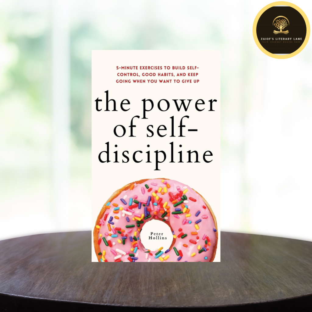 The Power of Self-Discipline: 5-Minute Exercises to Build Self-Control ...