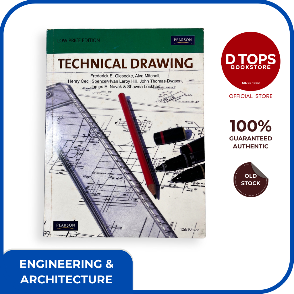 PEARSON TECHNICAL DRAWING Textbook Thirteenth Edition by F. Giesecke, A ...