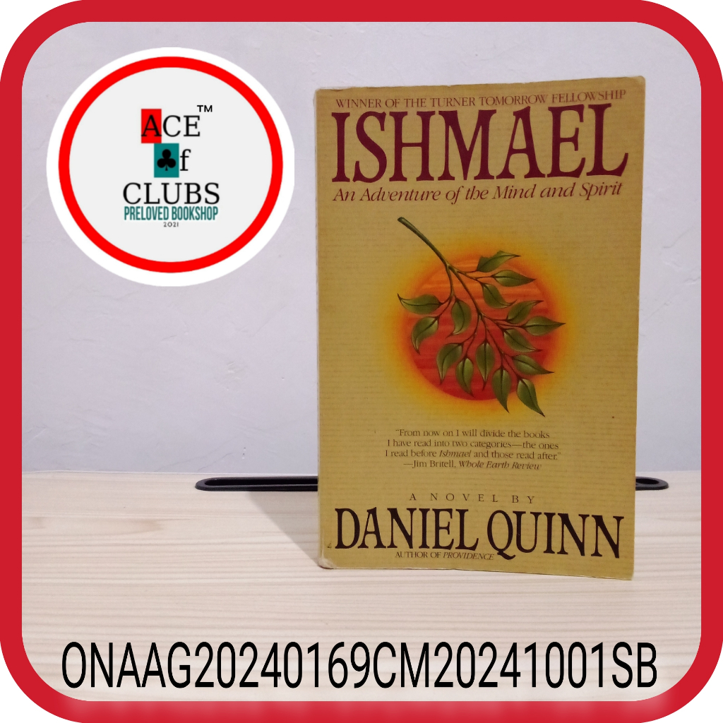 Ishmael An Adventure of the Mind and Spirit by Daniel Quinn (PReLoved ...