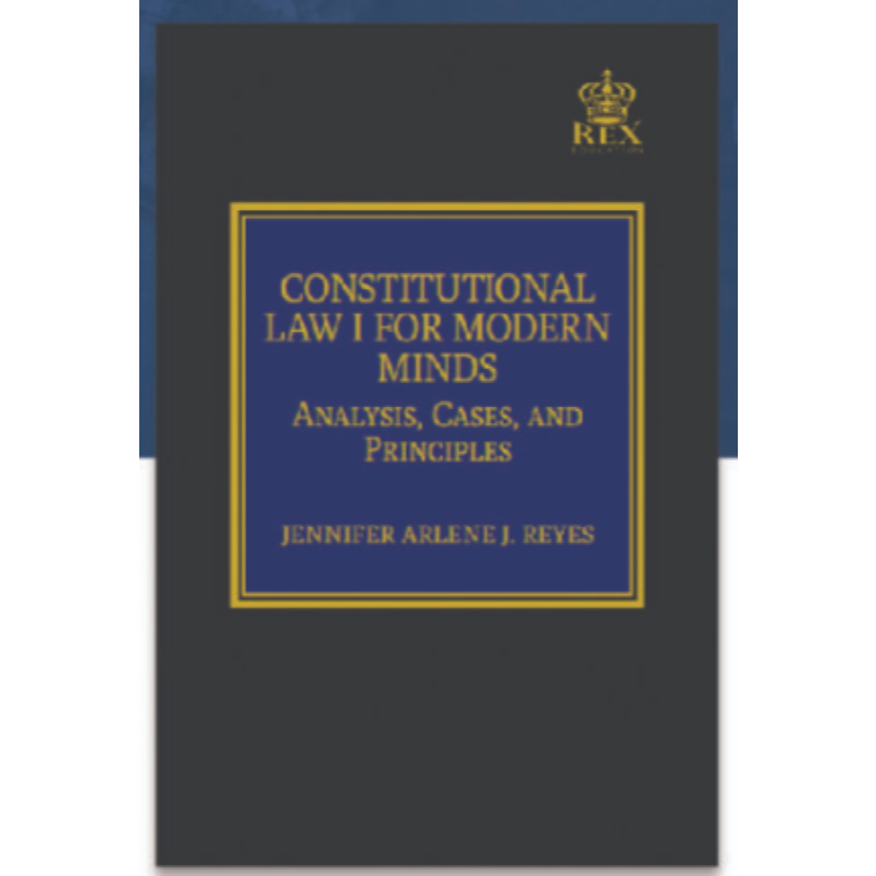 Constitutional Law I for Modern Minds (2024 Edition) by Atty. Jennifer ...