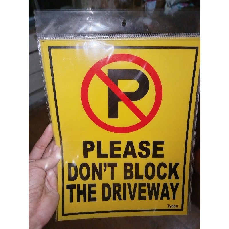 YELLOW SIGNAGES DONT BLOCK THE DRIVEWAY | Shopee Philippines