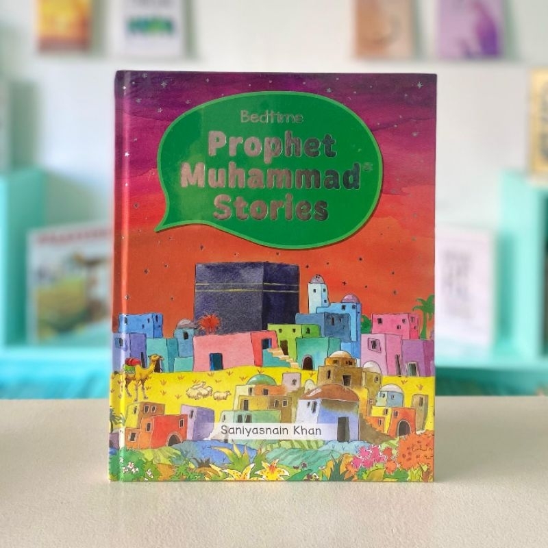 BEDTIME PROPHET MUHAMMAD STORIES (HC) | Shopee Philippines