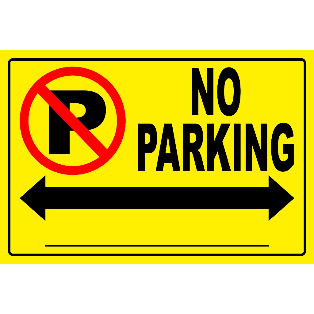 NO PARKING WITH BLANK LINE BELOW SIGNAGE PVC TYPE WATERPROOF AND NON ...