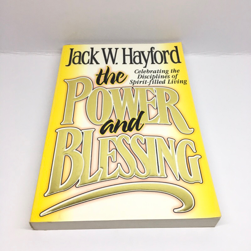 The Power And Blessing Jack W. Hayford Books | Shopee Philippines