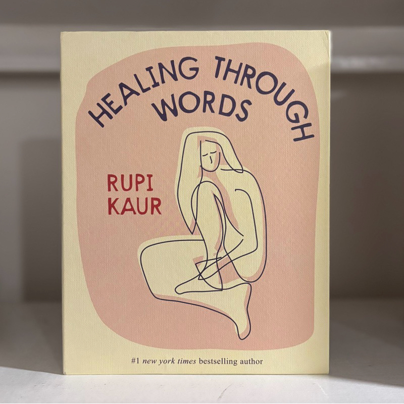 Healing Through Words by Rupi Kaur (brand new hardcover) | Shopee ...