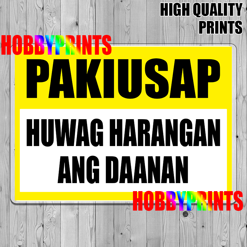 No Parking Sign PAkiusap Huwag Harangan Ang Daanan | Shopee Philippines