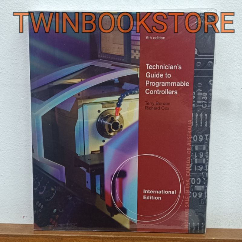 TECHNICIAN' GUIDE TO PROGRAMABLE CONTROLLER'S 6TH EDITION BY TERRY ...