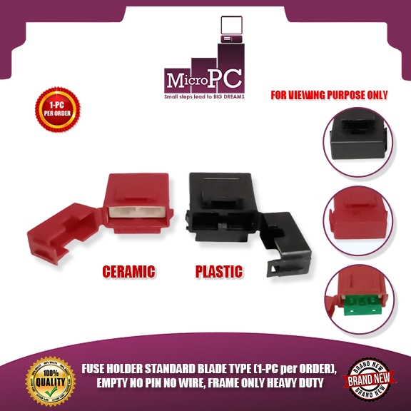 MICRO PC FUSE HOLDER STANDARD BLADE TYPE (1-PC per ORDER), EMPTY NO PIN ...