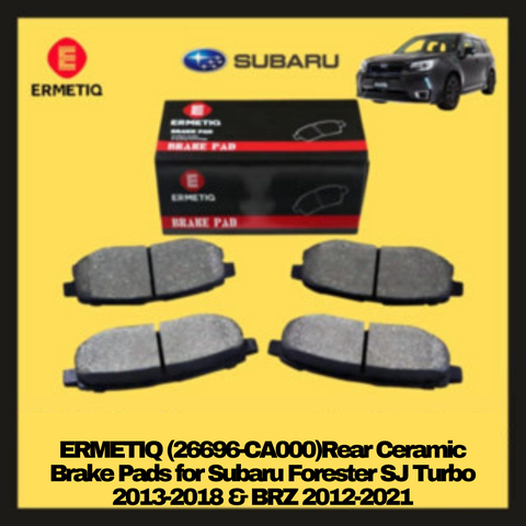 ERMETIQ (26696-CA000)Rear Ceramic Brake Pads for Subaru Forester SJ ...