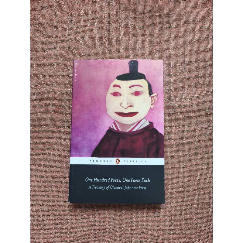 One Hundred Poets, One Poem Each by Fujiwara no Teika, Peter Macmillan ...