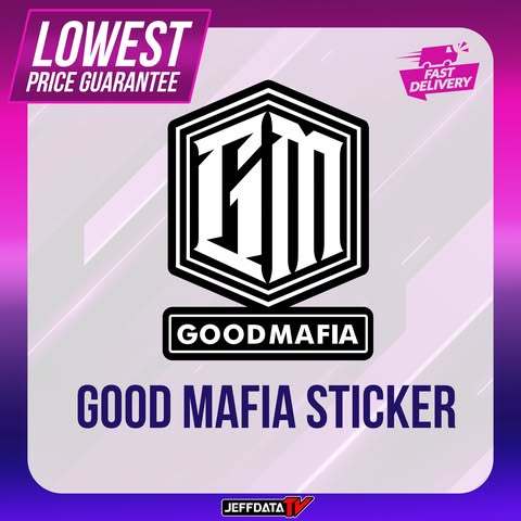 Good Mafia Sticker ( Jeffdata PC) | Shopee Philippines