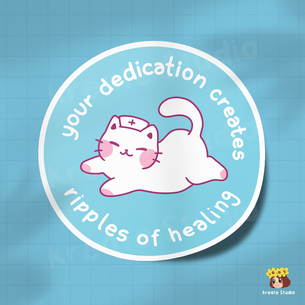 YOUR DEDICATION CREATES RIPPLES OF HEALING STICKER | Relatable ...