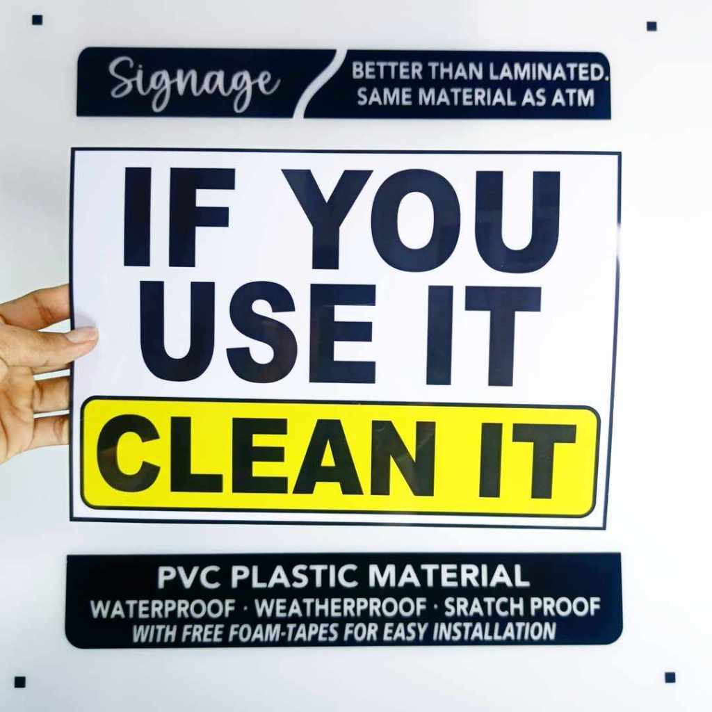 SIGNAGE - IF YOU USE IT CLEAN IT - PVC PLASTIC MATERIAL SIGNAGE ...