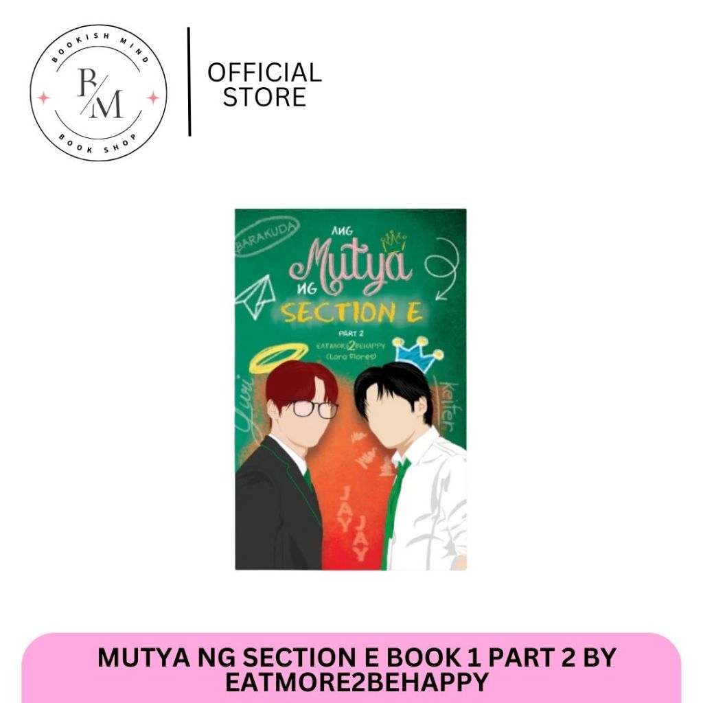 Ang Mutya ng Section E Book 1 Part 2 by eatmore2behappy | Shopee Philippines