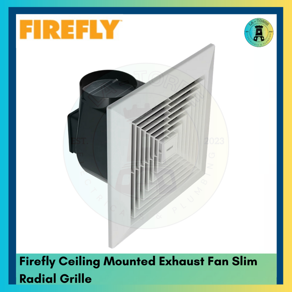FIREFLY CEILING MOUNTED EXHAUST FAN SLIM RADIAL GRILLE | Shopee Philippines