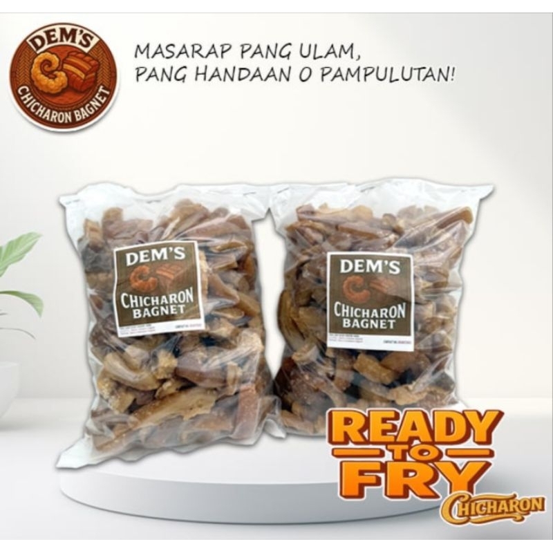 1KILO DEM'S CHICHARON BAGNET INANTALA PRE-COOKED BAGNET CHICHARON READY ...