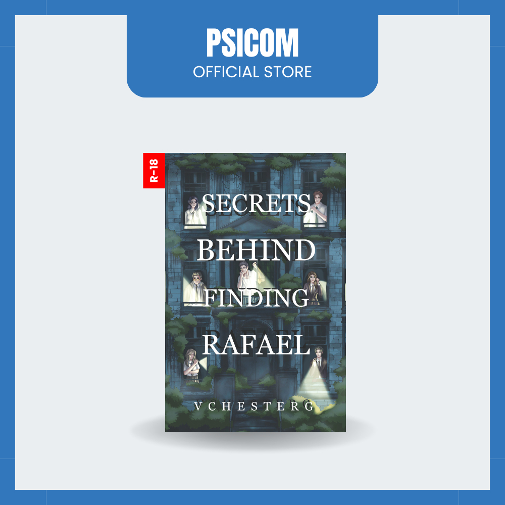 Psicom - Secrets Behind Finding Rafael by VChesterG (2024 Book) (R18 ...