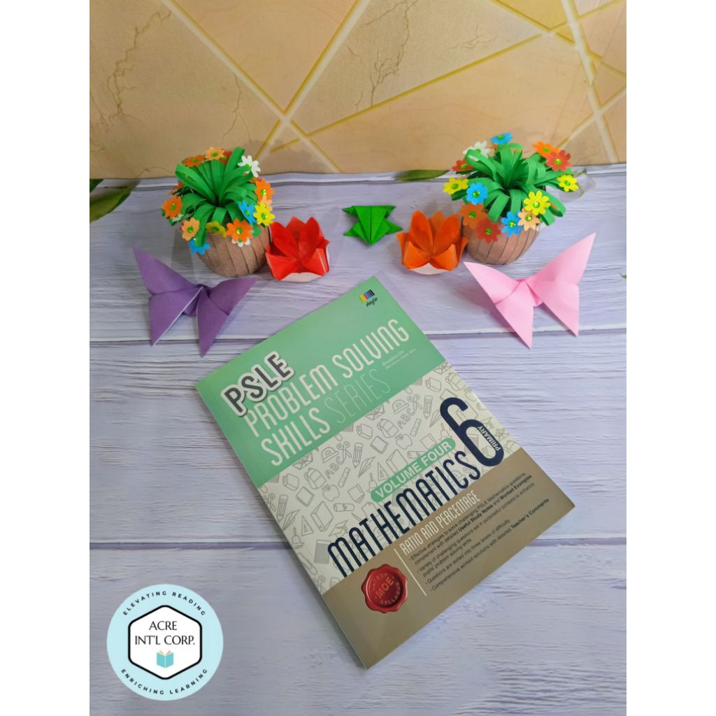 PSLE Ratio and Percentage Mathematics Problem Solving Skills Series ...
