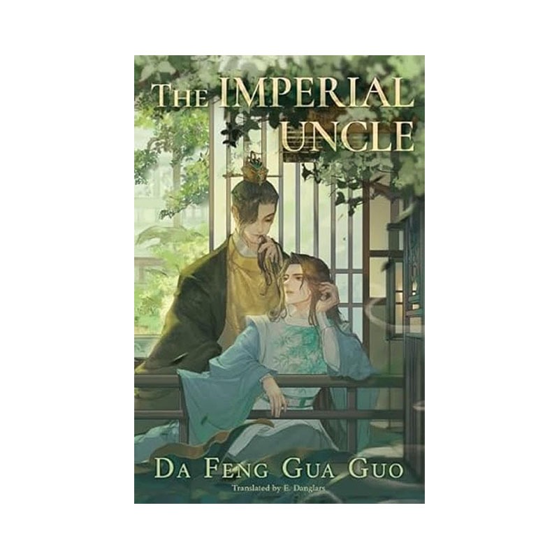 The Imperial Uncle by Da Feng Gua Guo (Paperback) English Books ...