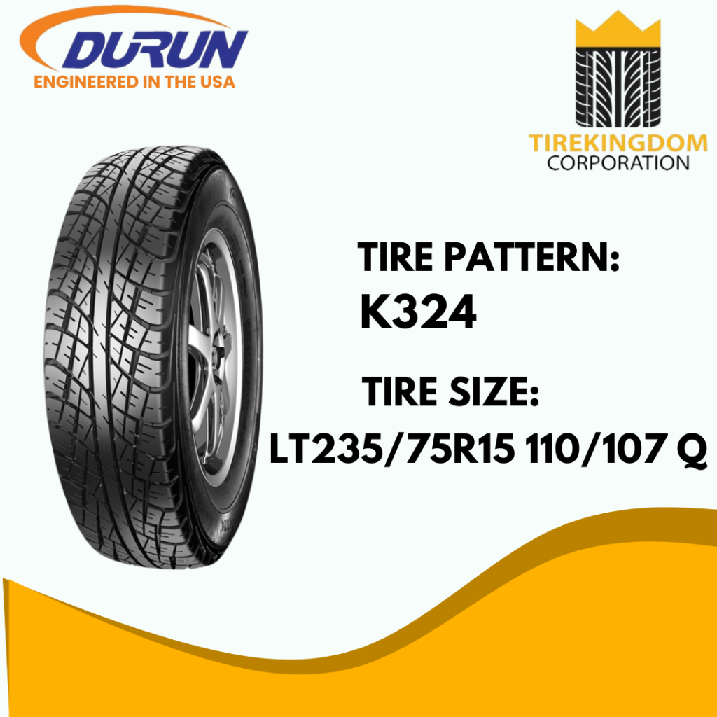 DURUN TIRES K324--- LT235/75R15 8PLYRATING 110/107Q (Tubeless) SUV-LIGHT TRUCK -ALL TERRAIN ...