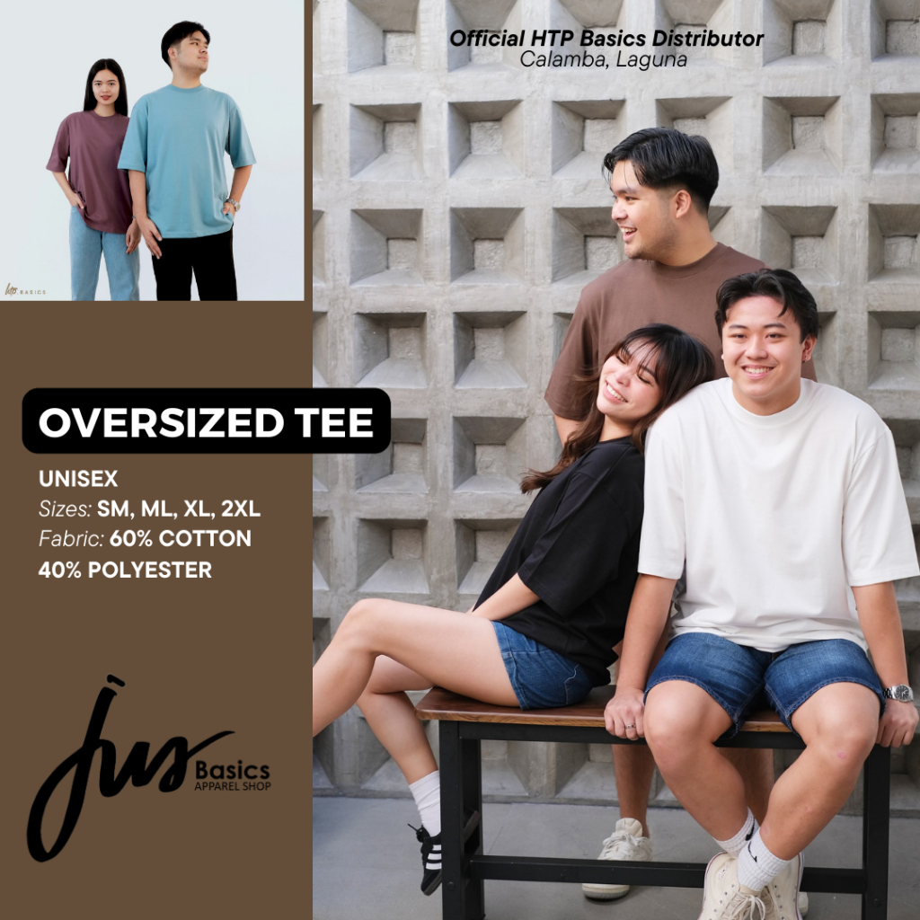 HTP | OVERSIZED TEE | COTTON POLYESTER | UNISEX | JUS BASICS | Shopee Philippines