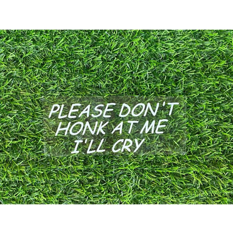 PLEASE DONT HONK AT ME I’LL CRY STICKER DECALS FOR MOTORCYCLE, CARS ...