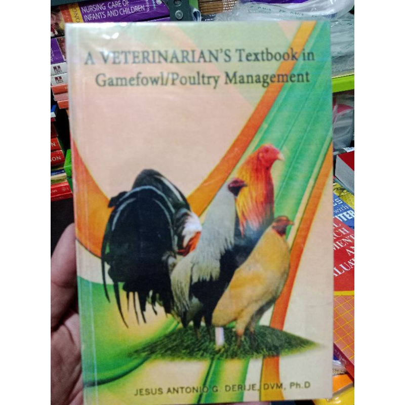 A VETERINARIAN'S TEXTBOOK IN GAMEFOWL / POULTRY MANAGEMENT ( REPRINT ...