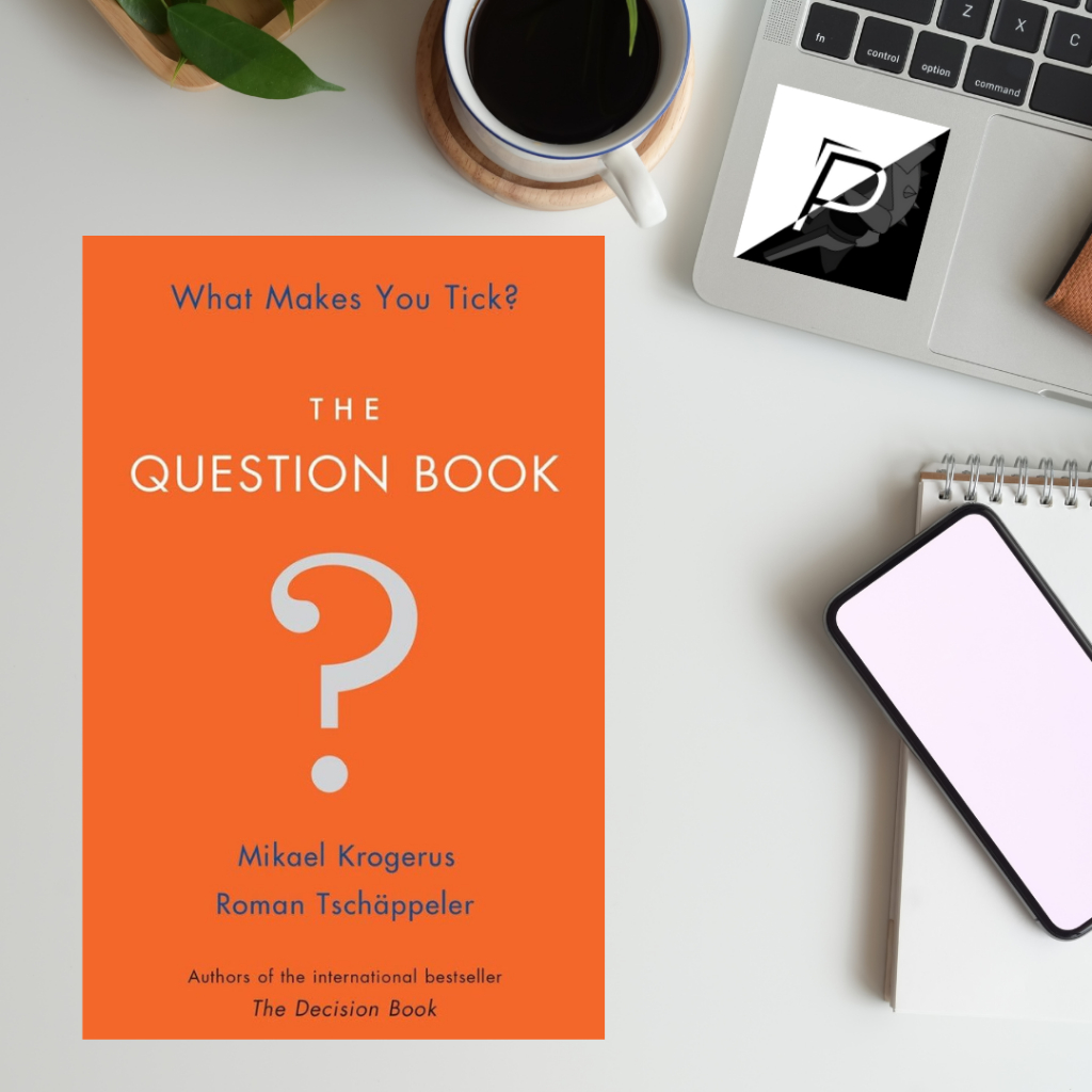 The Question Book: What Makes You Tick? by Mikael Krogerus, Roman ...