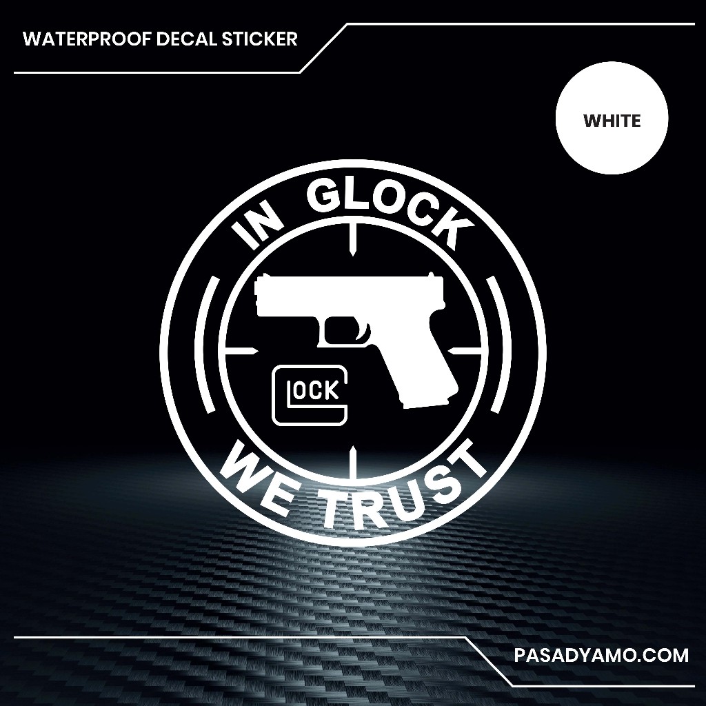 In Glock We Trust Decal Sticker for Cars Motorcycles Laptops ...