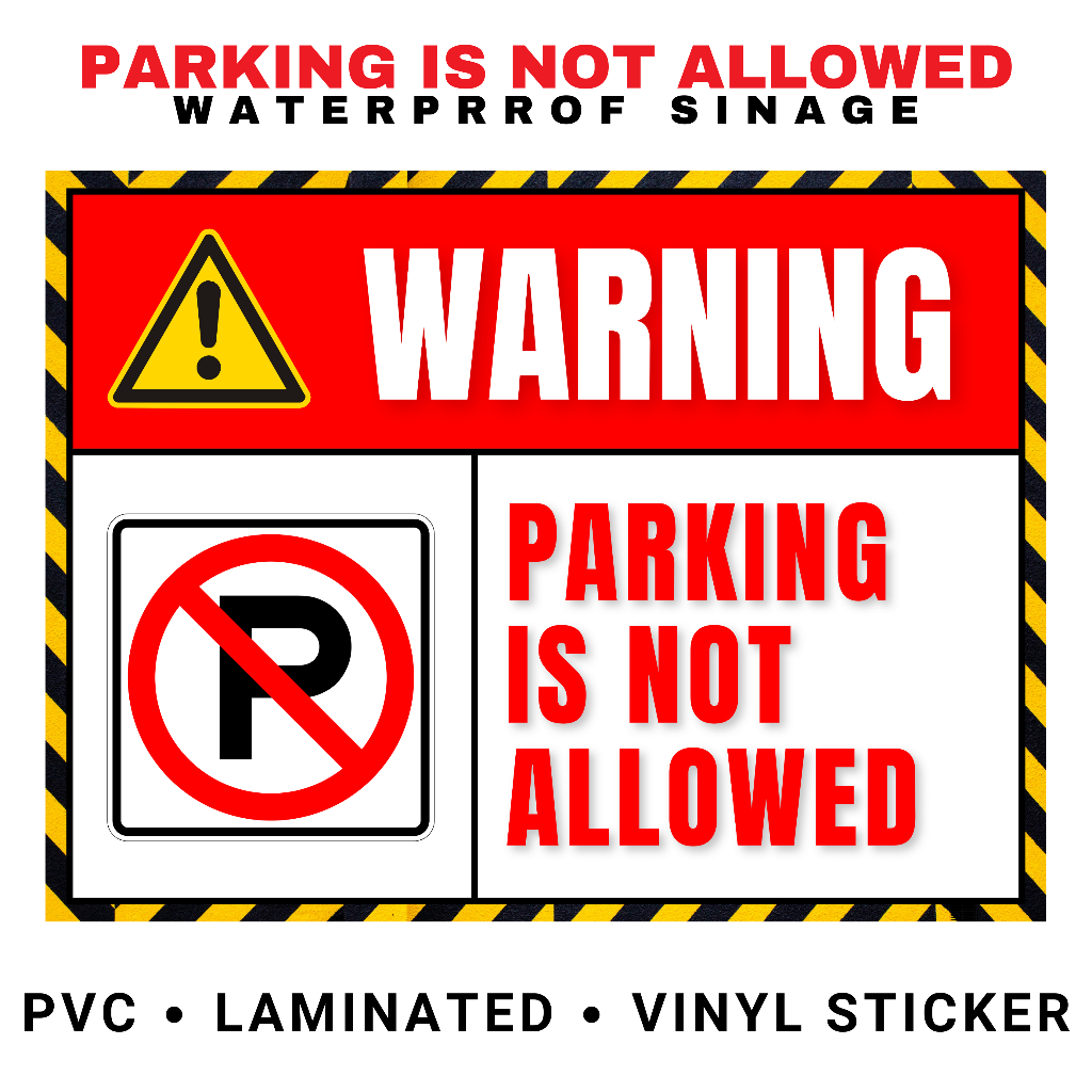 WARNING PARKING IS NOT ALLOWED WATERPRROF SIGN PVC, SINTRA BOARD ...