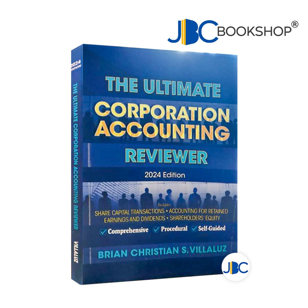 The Ultimate Corporation Accounting Reviewer (2024 Edition) by Villaluz ...