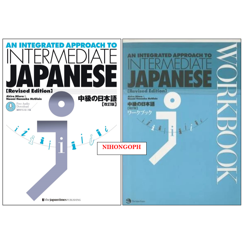 AN INTEGRATED APPROACH TO INTERMEDIATE JAPANESE (REVISED EDITION ...