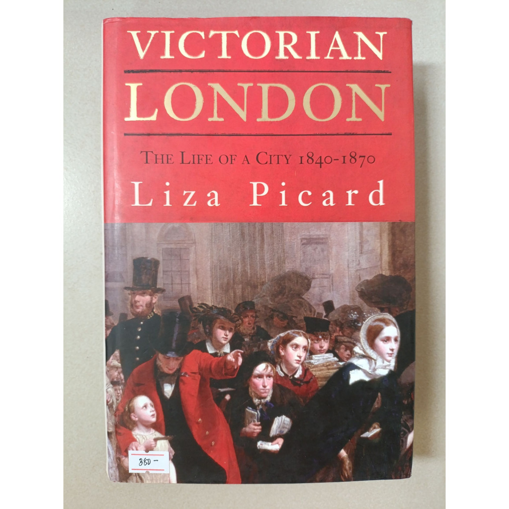 Preloved: Victorian London, The Life of a City 1840-1870 by Liza Picard ...