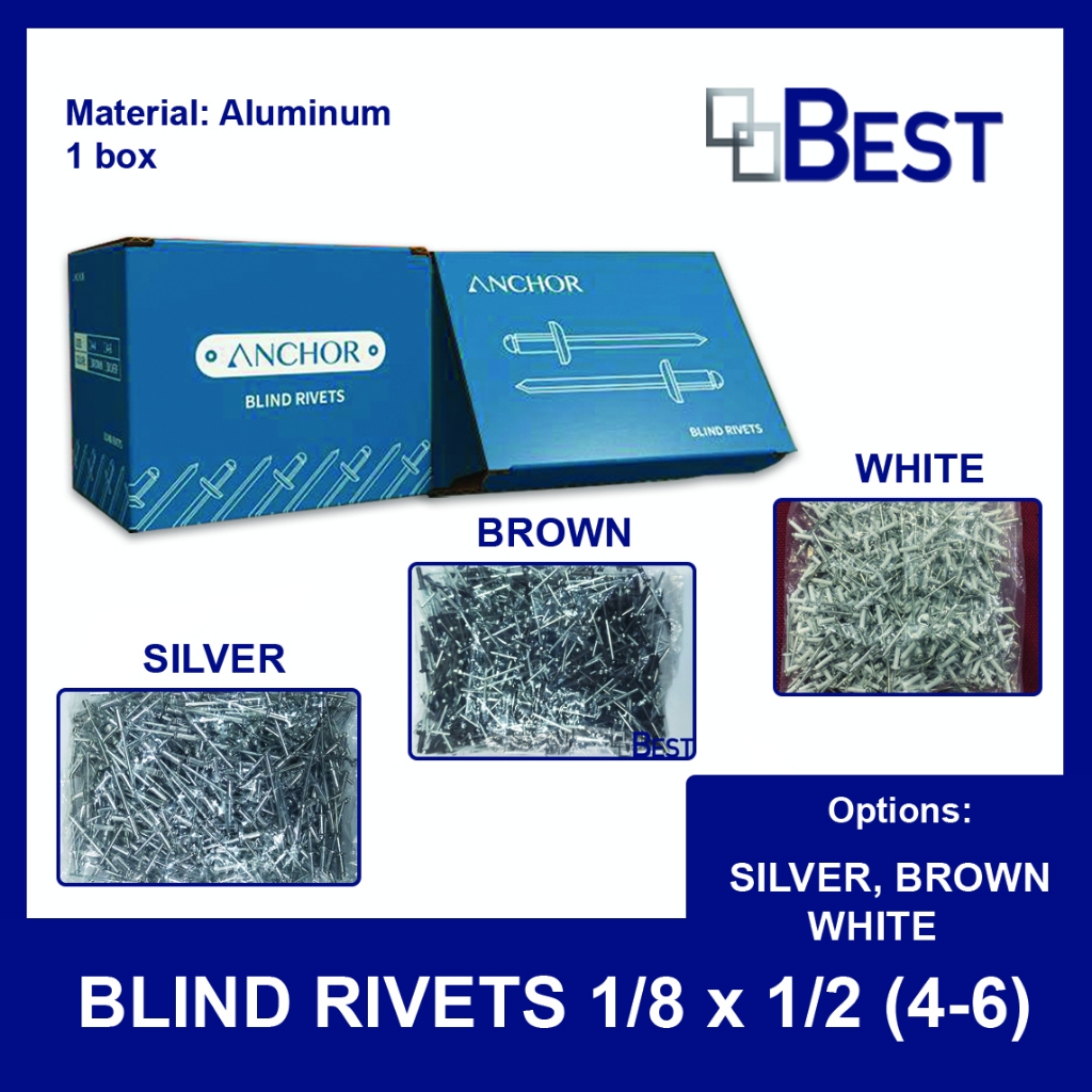 ANCHOR Blind Rivets 1/8 x 1/2 (4-6) 1 box (550 pcs) | Shopee Philippines