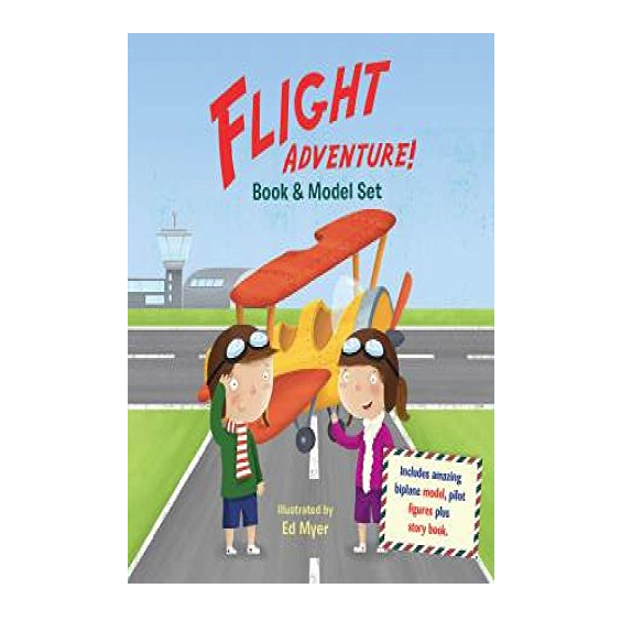 FLIGHT ADVENTURE BOOK & MODEL SET (HARDCOVER) BY Ed Myer (Author ...