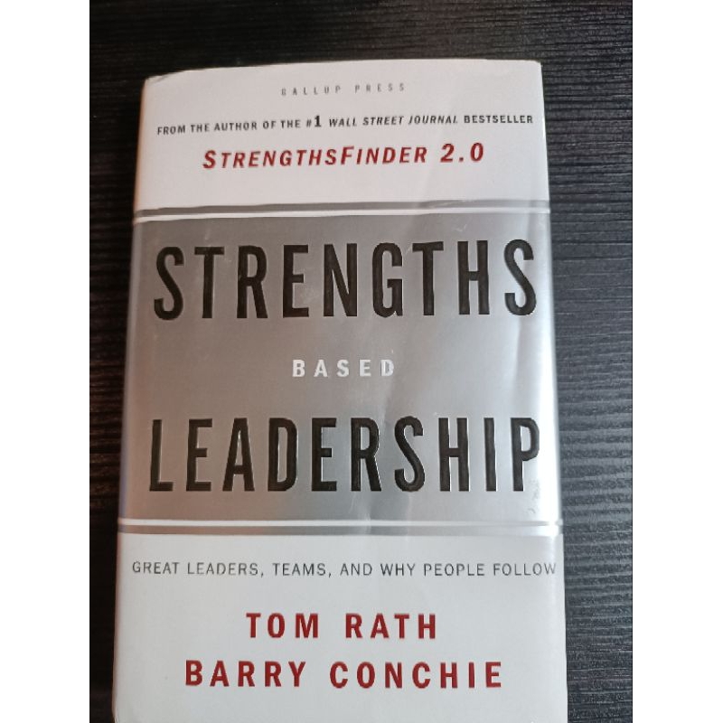 STRENGTHS BASED LEADERSHIP: GREAT LEADERS, TEAMS, AND WHY PEOPLE FOLLOW ...