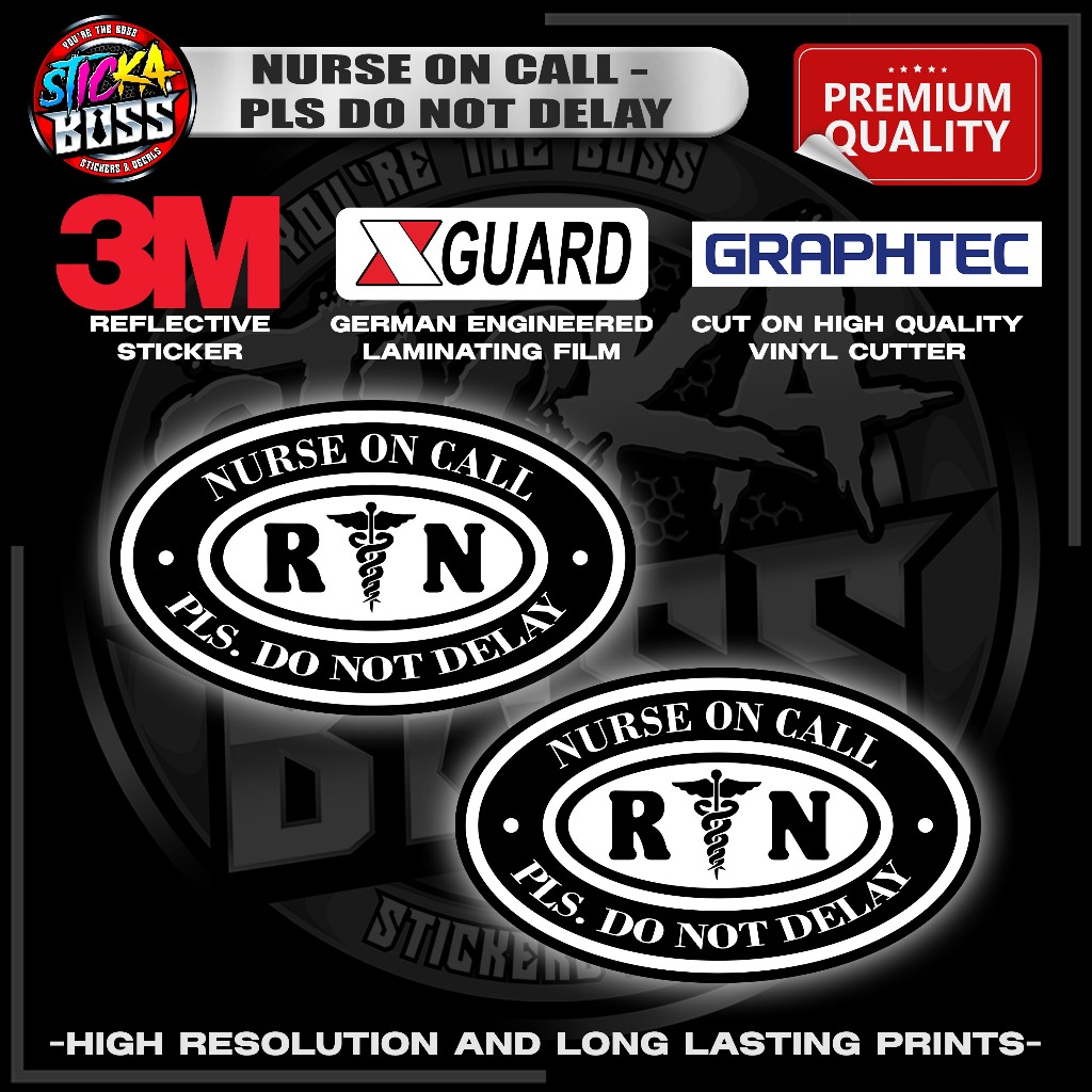 NURSE ON CALL - PLS DO NOT DELAY | 3M REFLECTIVE STICKER | PREMIUM ...