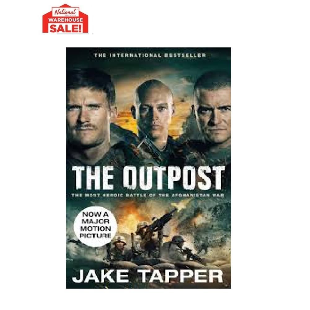 The Outpost: The Most Heroic Battle of the Afghanistan War Paperback ...
