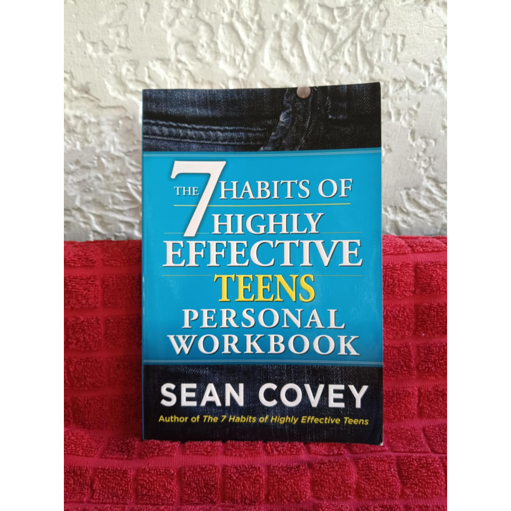 The 7 Habits of Highly Effective Teens Personal Workbook by Sean Covey ...